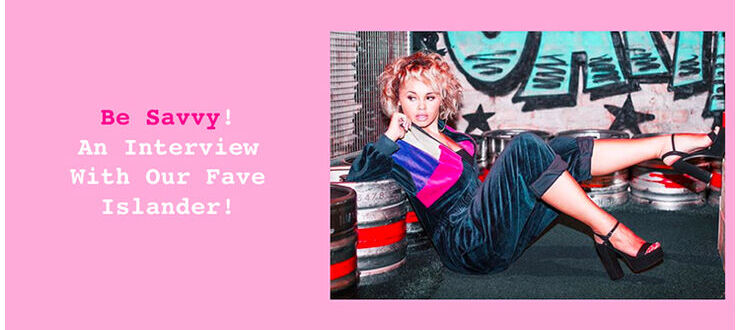 Be Savvy! An Interview With Our Fave Islander! – Rock On Ruby